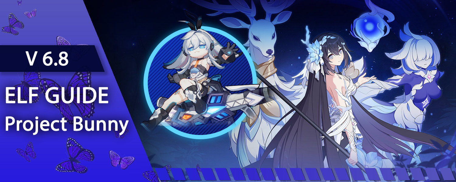 [6.8 Beta Guide] New ELF Project Bunny Honkai Impact 3rd | HoYoLAB