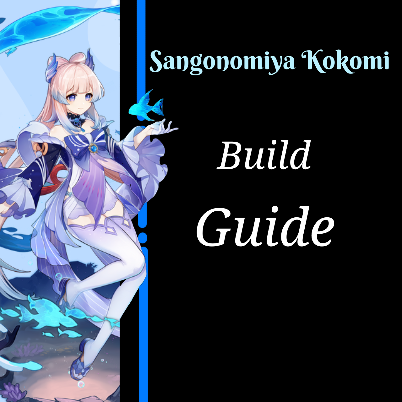 Sangonomiya Kokomi Build Guide Genshin Impact | HoYoLAB