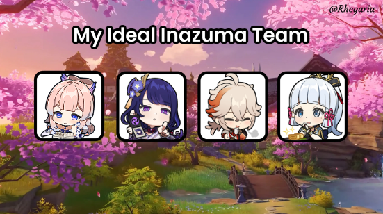 My Ideal Inazuma Team Genshin Impact | HoYoLAB