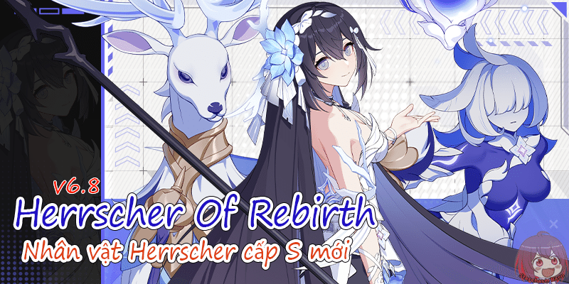 [6.8 BETA GUIDE] Chiến lược thiết giáp mới: Herrscher Of Rebirth Honkai ...