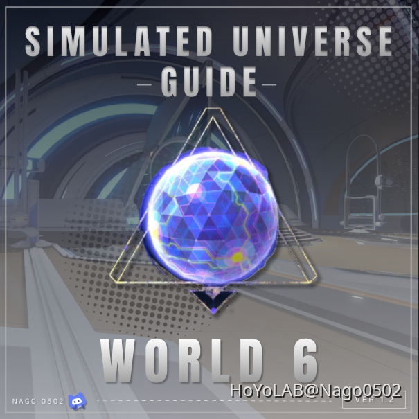 Honkai : Star Rail | Ver 1.2 | Simulated Universe World 6 | Guide ...