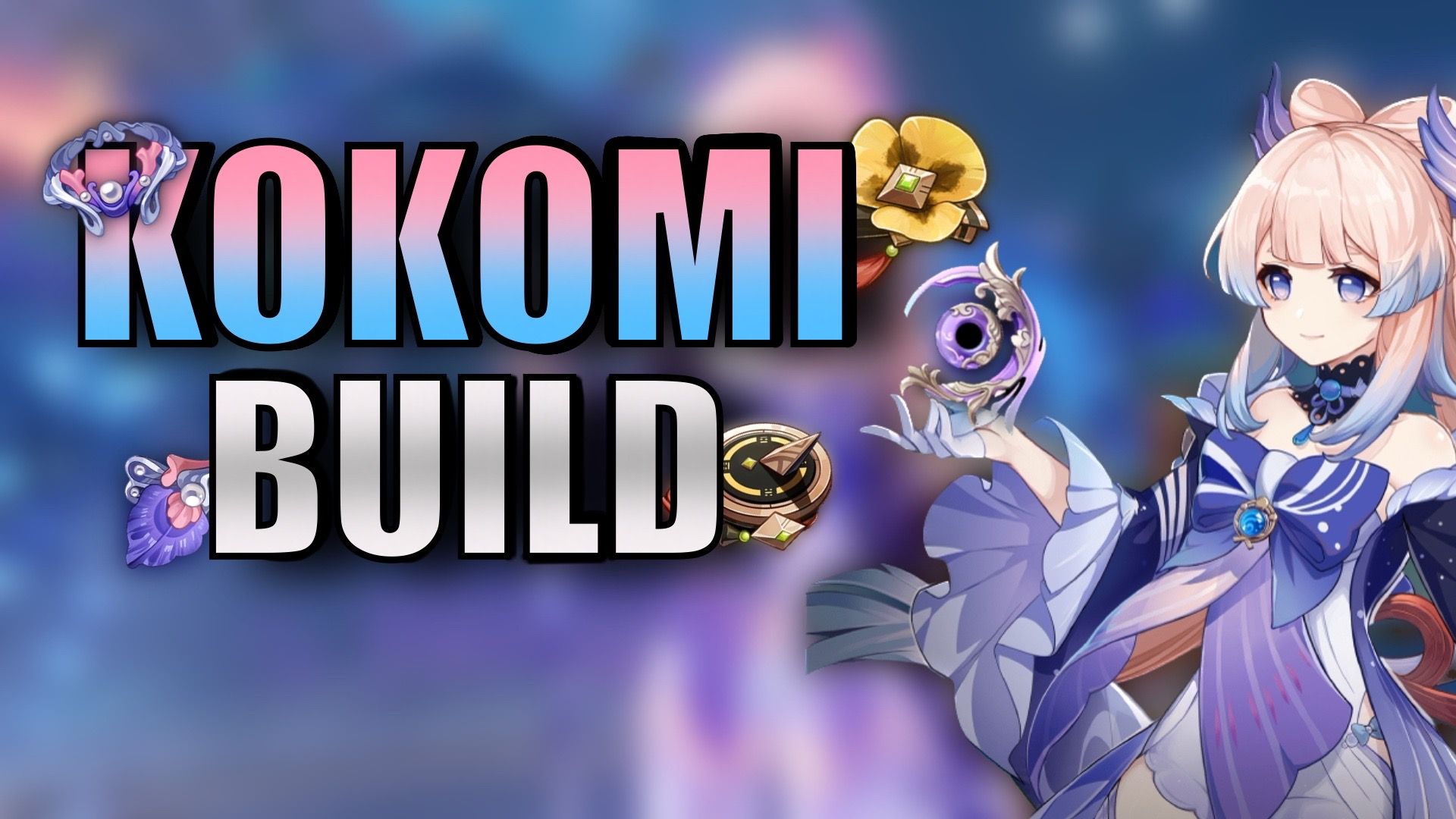 🌸 Top 3 ULTIMATE Kokomi Builds! 🌸 Genshin Impact | HoYoLAB