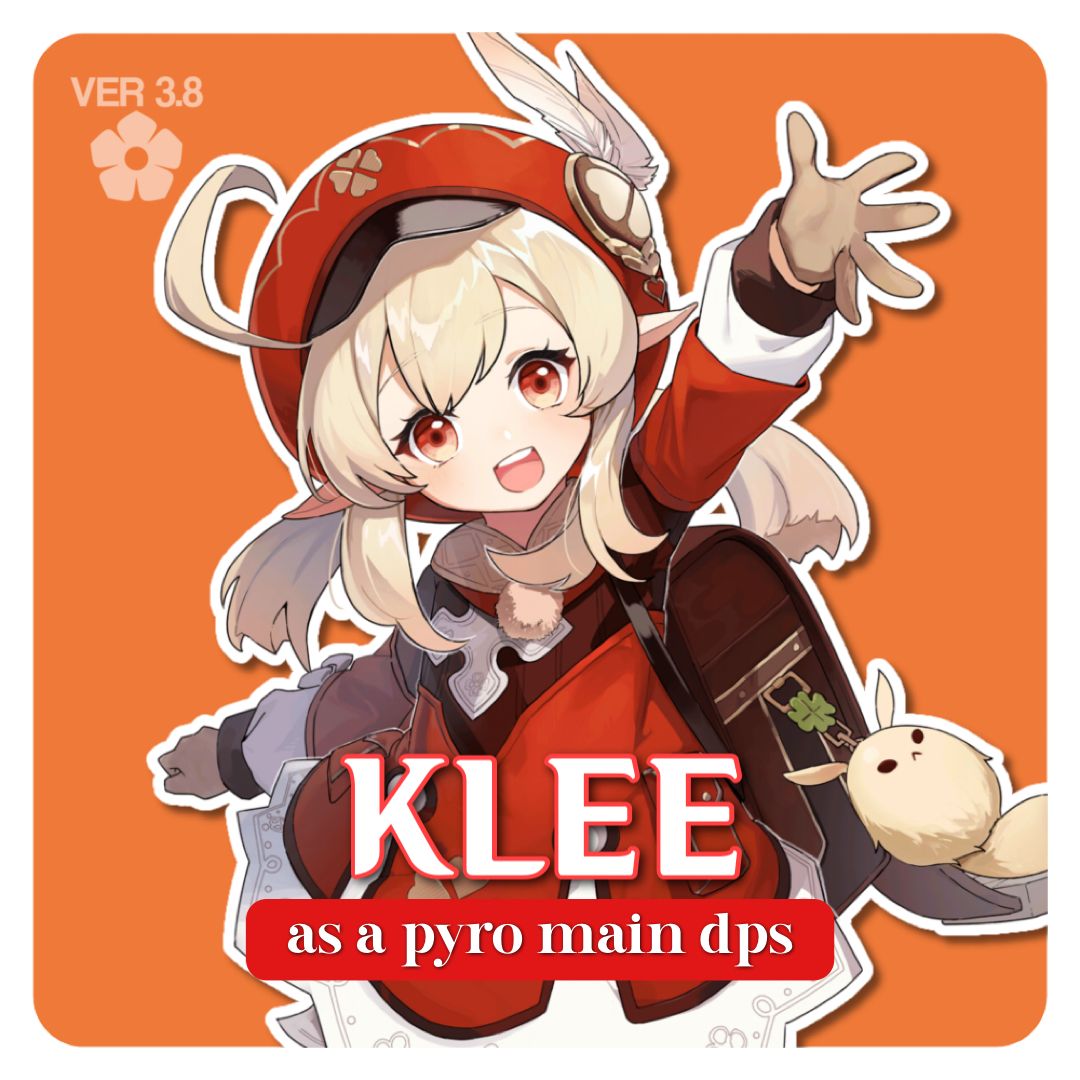 [VER 3.8] Klee as a Pyro Main DPS Genshin Impact | HoYoLAB