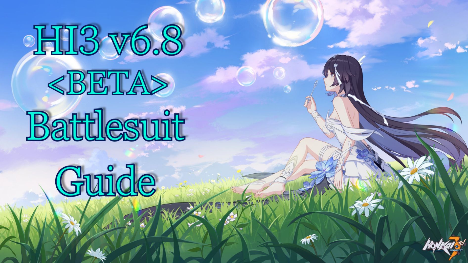 HI3 Beta v6.8: Full Battlesuit Guide Honkai Impact 3rd | HoYoLAB