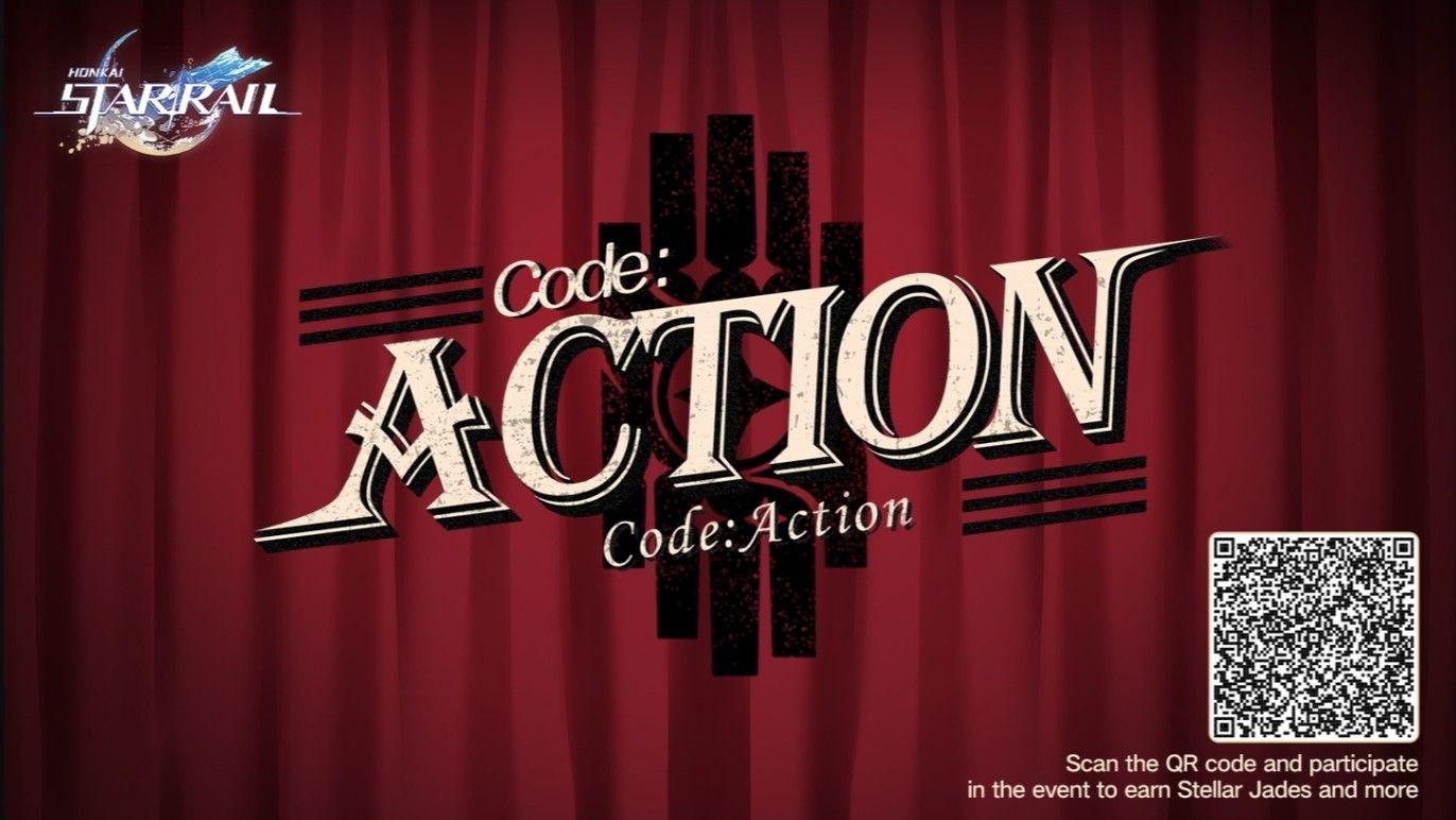 (Web Event) Code : ACTION | Free 100 Stellar Jades and more Honkai: Star Rail | HoYoLAB