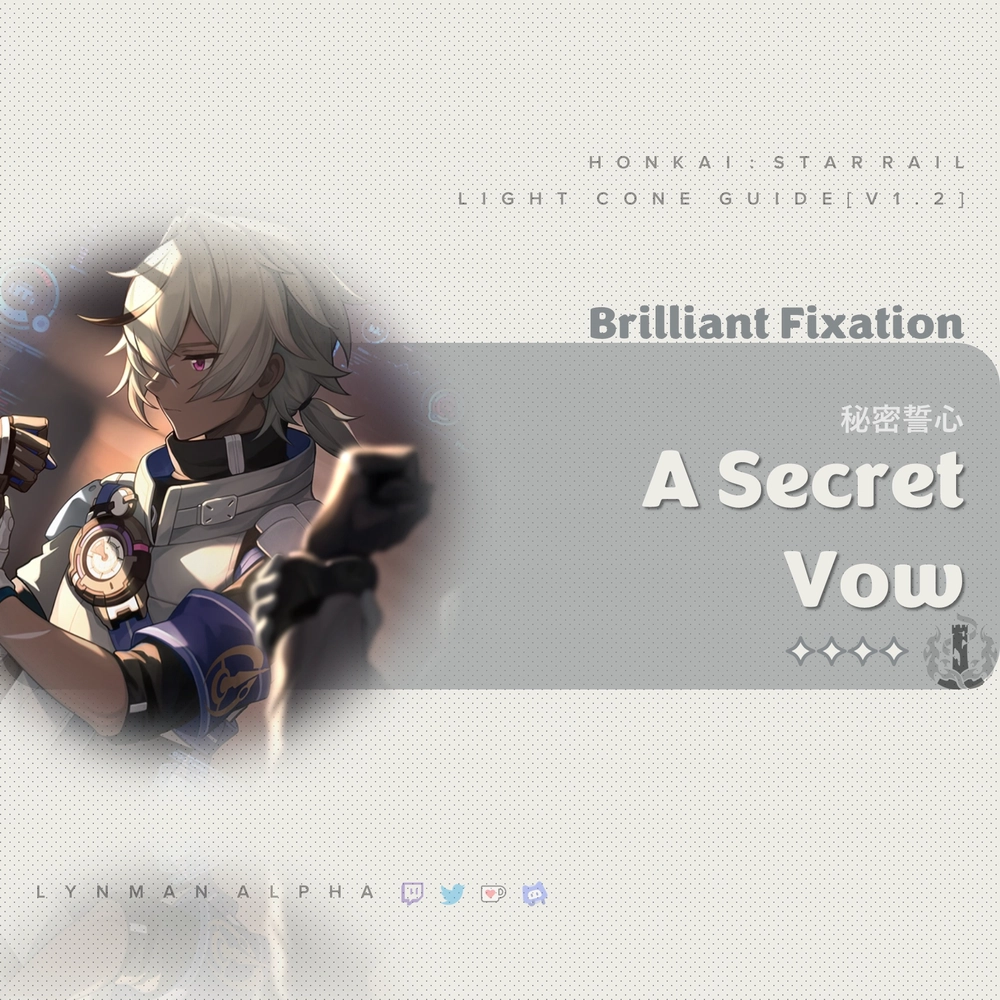A Secret Vow | Light Cone Guide [Version 1.2] Honkai: Star Rail | HoYoLAB
