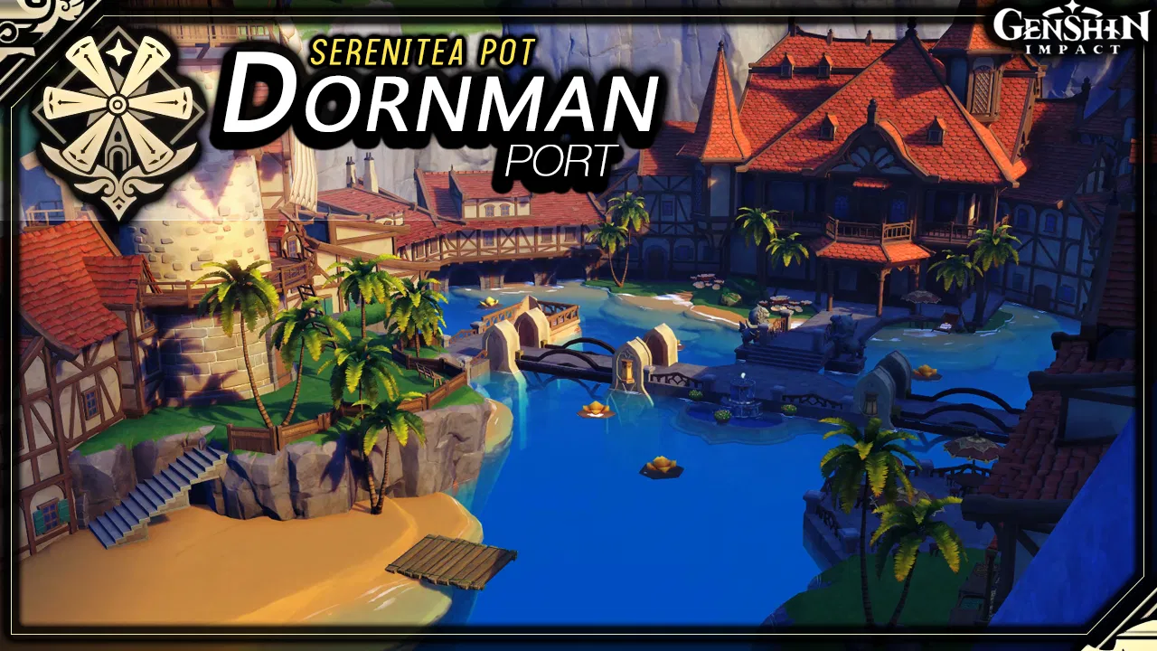 Dornman Port {78126400323} Genshin Impact | HoYoLAB