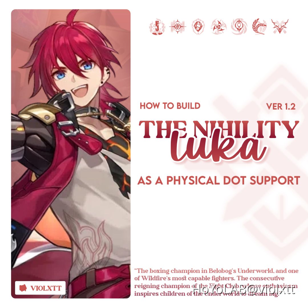[VER 1.2] Luka Guide - Physical DoT Support Honkai: Star Rail | HoYoLAB