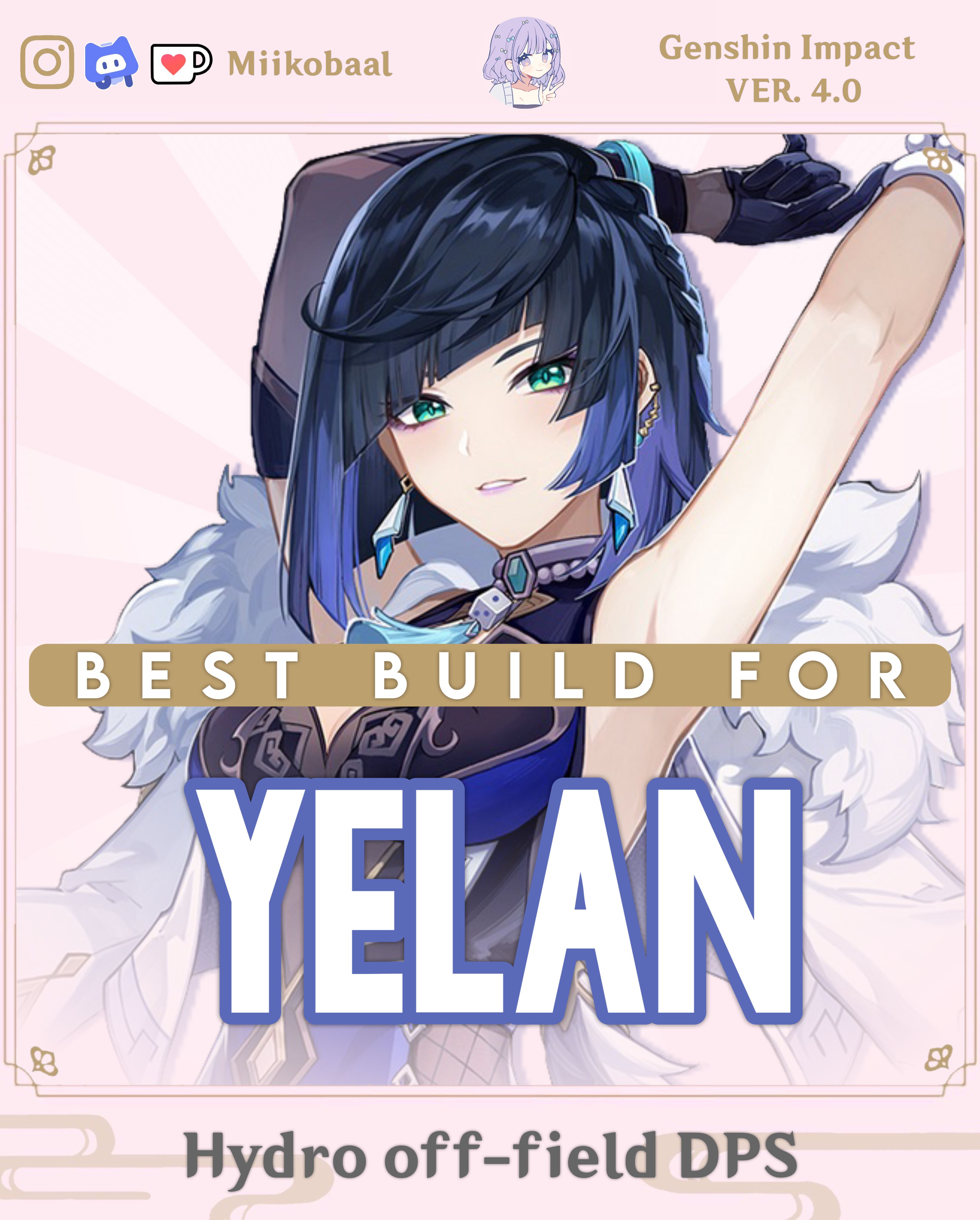 [4.0.] Yelan Guide | Hydro Off-field DPS Genshin Impact | HoYoLAB