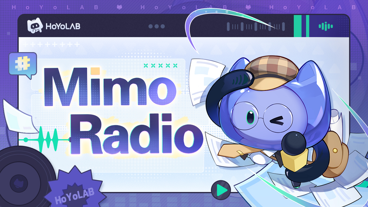 Mimo Radio - Issue #8 | What Is Your First Favorite Anime? | HoYoLAB