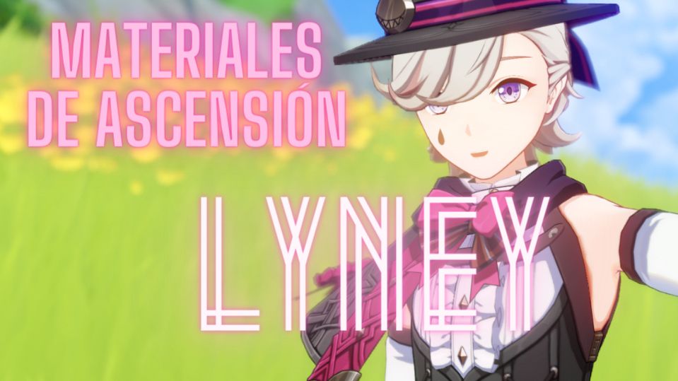 [Guía versión 4.0] ♣️Lyney♣️ - El mago de la fantasmagoria ~Materiales ...