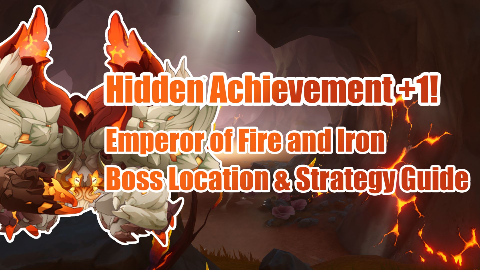 [V4.0 Guide] Hidden Achievement +1! Emperor of Fire and Iron Boss ...