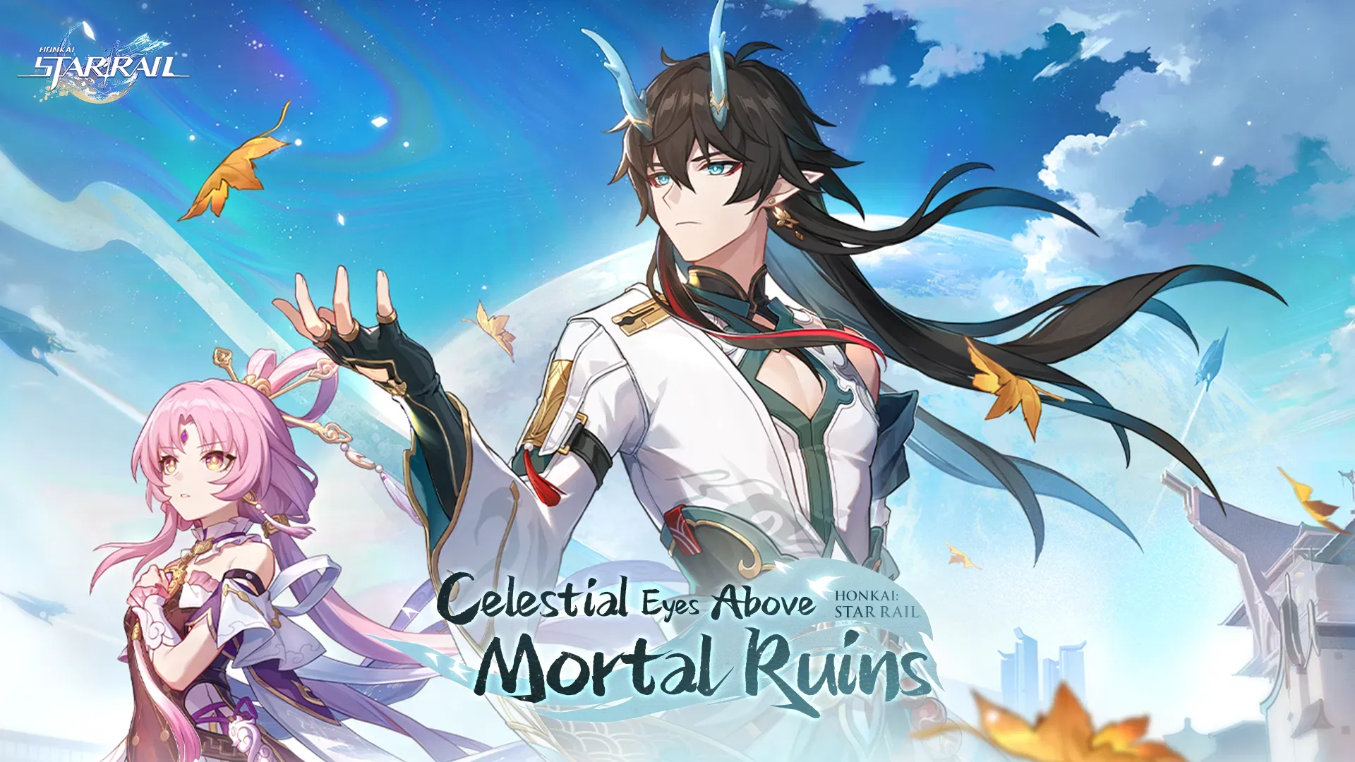 Honkai:Star Rail 1.3 Special Program Livestream Overview 「Celestial Eyes Above Mortal Ruins ...