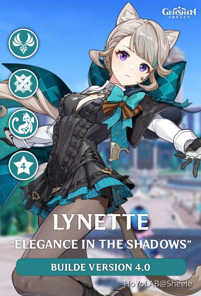 [Version 4.0] Lynette Build - Elegance in the Shadows Genshin Impact ...