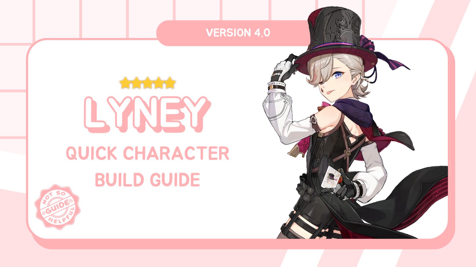 Ver 4.0 | A Not-So Helpful Guide on Building Lyney Genshin Impact | HoYoLAB