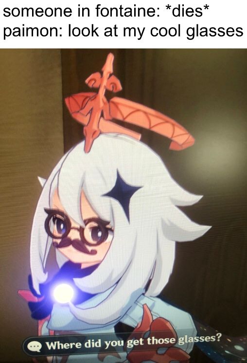 fontaine meme by yours truly Genshin Impact | HoYoLAB