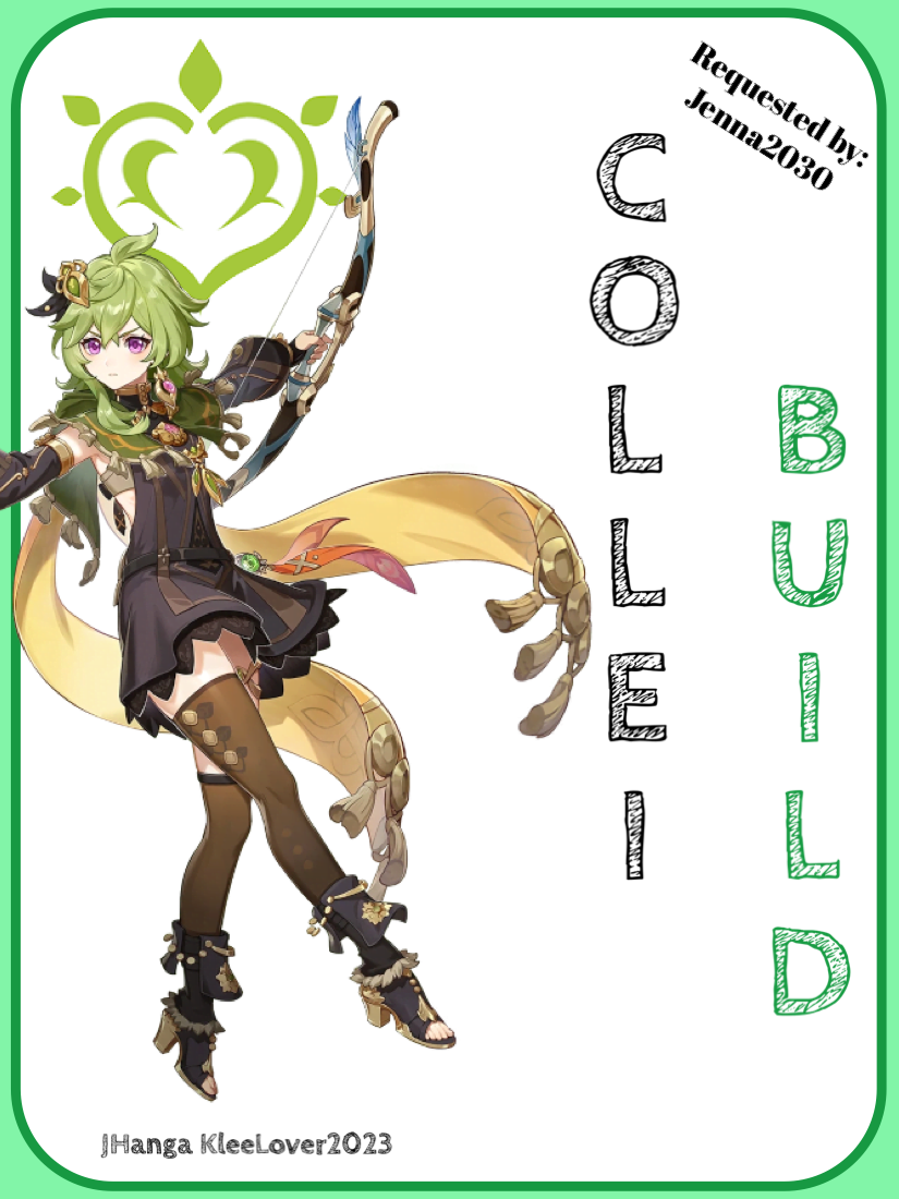 Collei Build Genshin Impact | HoYoLAB