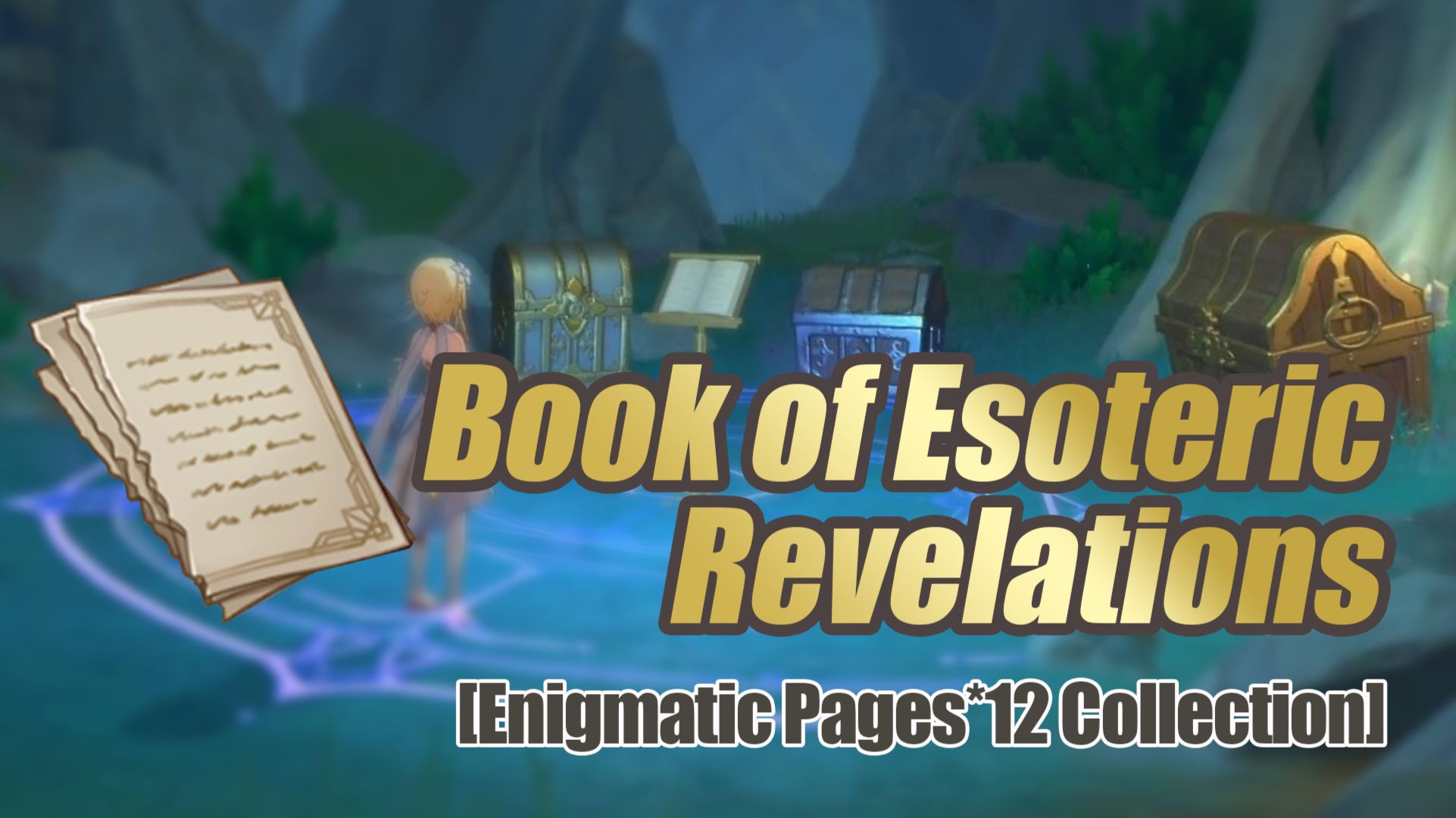 [V4.0] “Book of Esoteric Revelations” Enigmatic Pages Collection Guide Genshin Impact | HoYoLAB