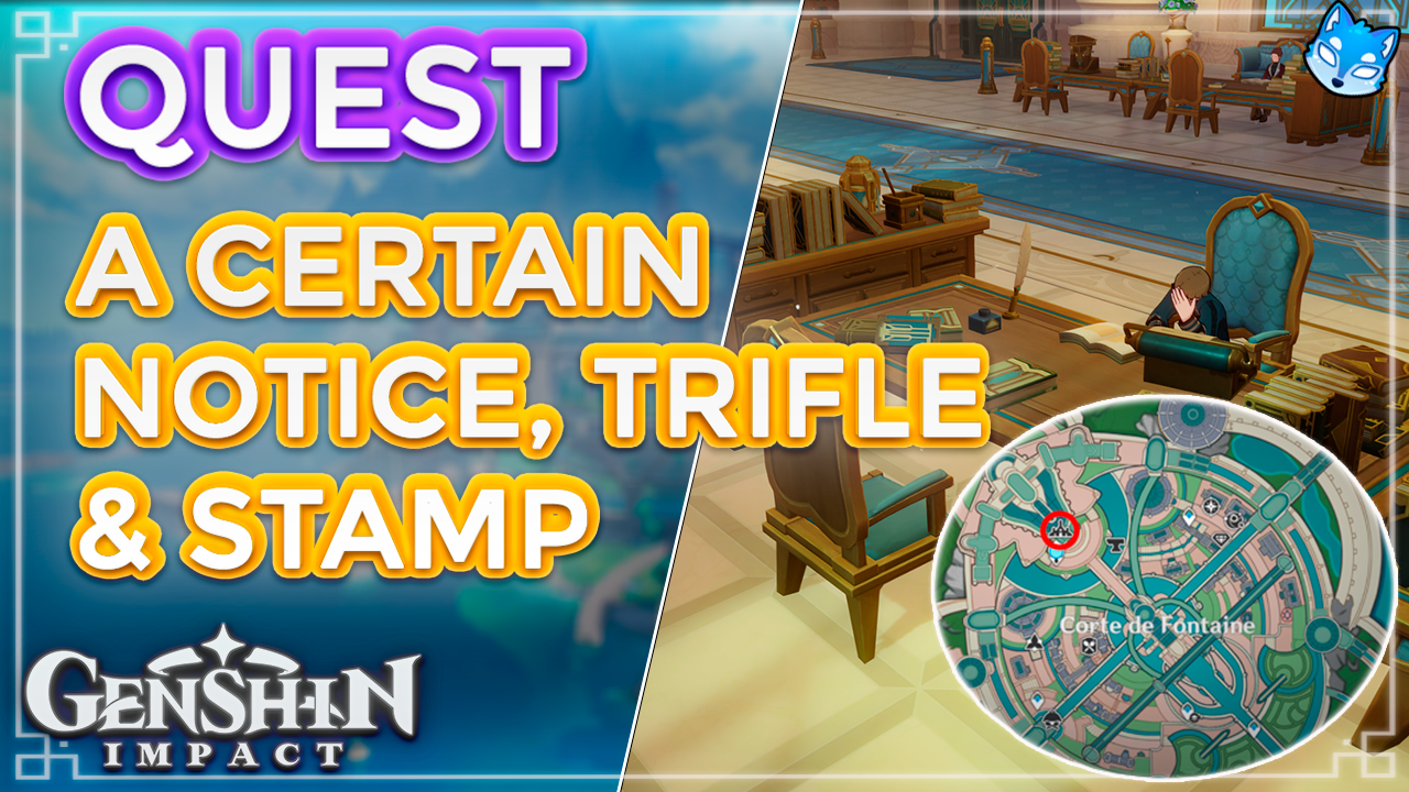 ⛲ A Certain Notice, Trifle, And Stamp Quest Guide | (A Sudden Squall Achievement) ⚜️【Genshin ...