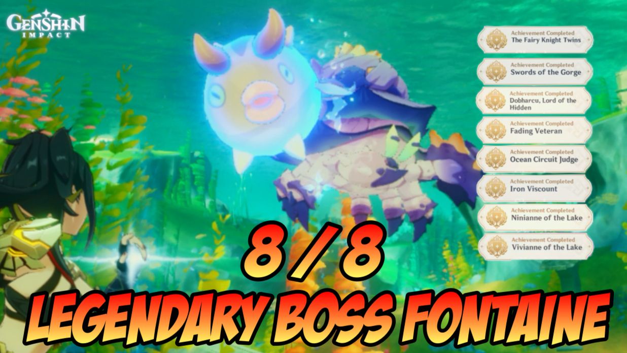 [Version 4.0] Locations of All Legendary Bosses Fontaine and How to ...