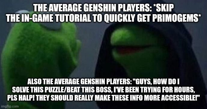 here's a meme since Fontaine is here and people are skipping tutorial ...