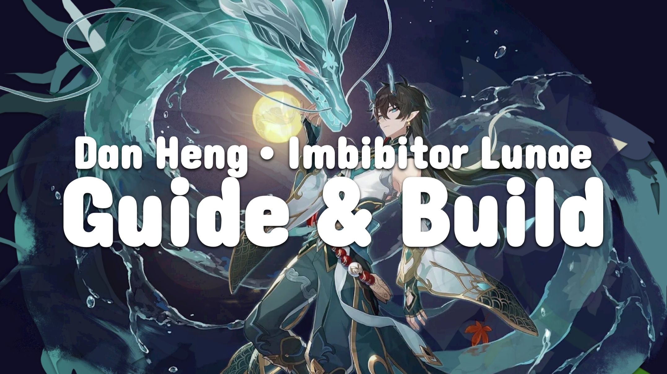Dan Heng • Imbibitor Lumae Character Guide [v1.3] NEW Imaginary ...