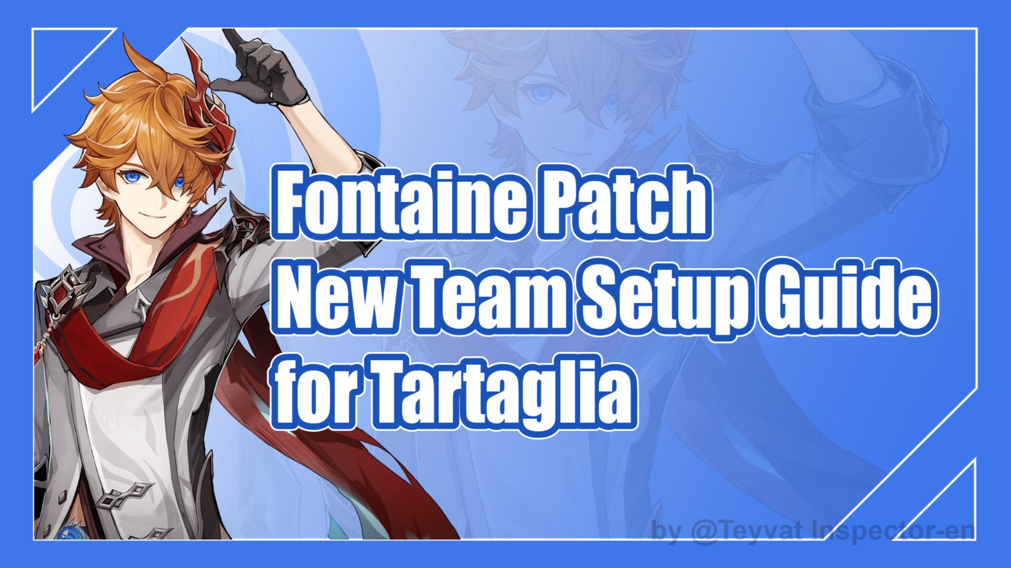 [V4.0] Fontaine Patch New Team Setup Guide for Tartaglia~ Genshin ...