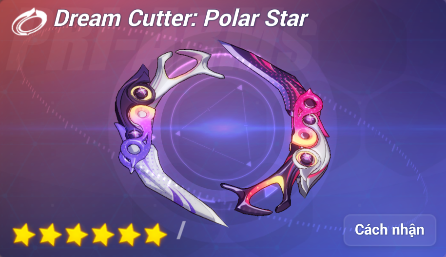 [Beta 6.9] - Chiến lược vũ khí siêu hạn mới - [Dream Cutter: Polar Star] Honkai Impact 3rd | HoYoLAB