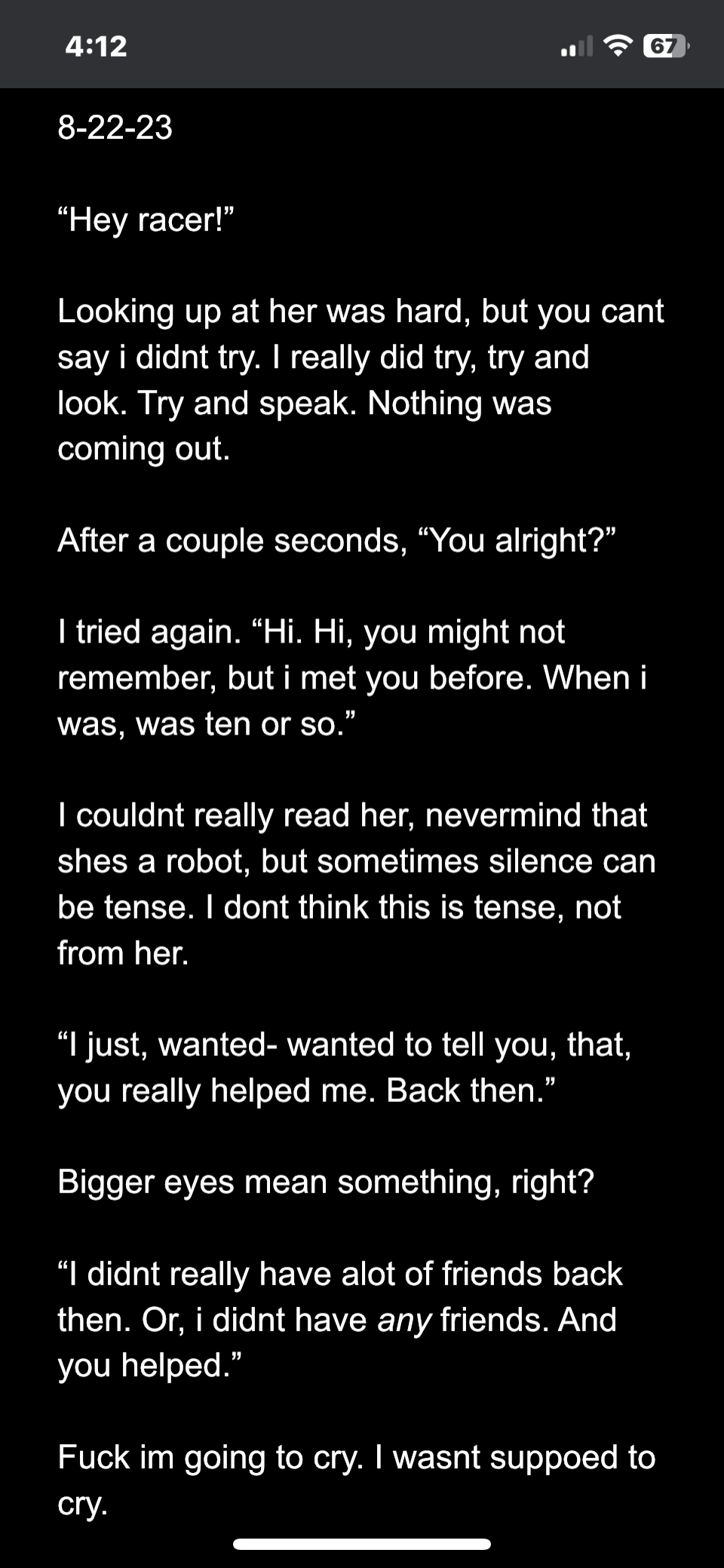 For the people who look at my page, enjoy story i wrote when sad, and ...