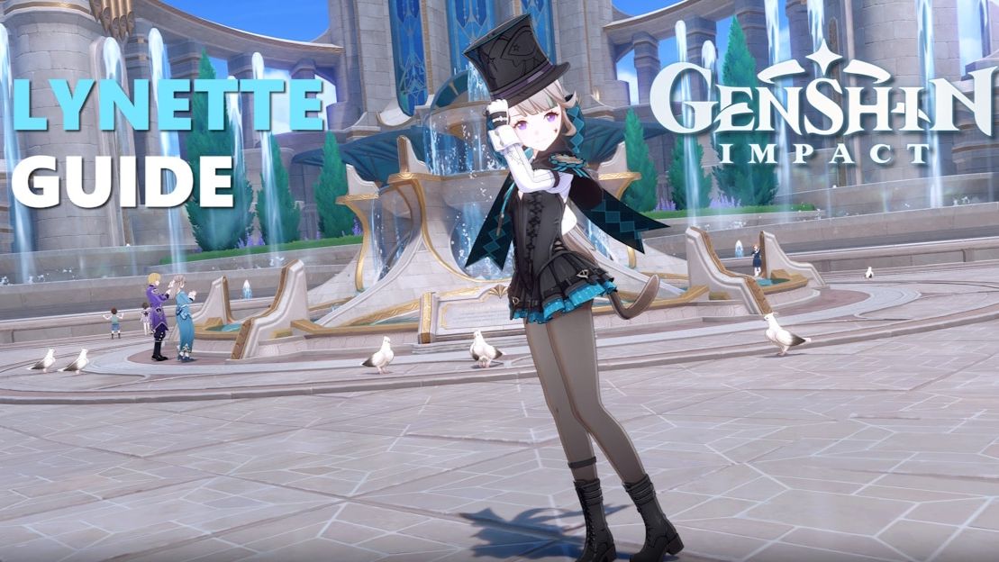 complete Lynette build Genshin Impact | HoYoLAB