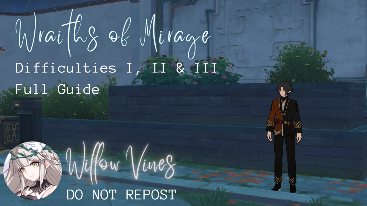 Wraiths of Mirage Guide [Star Rail 1.3] Honkai: Star Rail | HoYoLAB