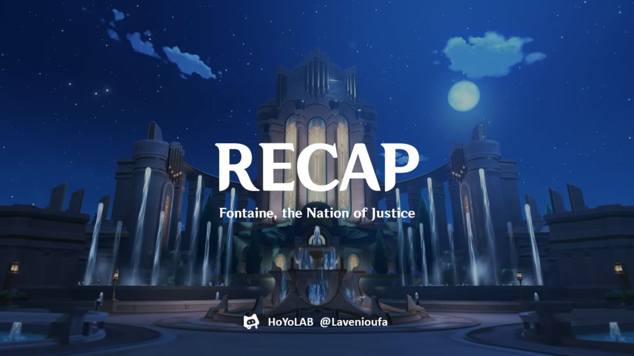 Fontaine Recap | Genshin Impact Genshin Impact | HoYoLAB