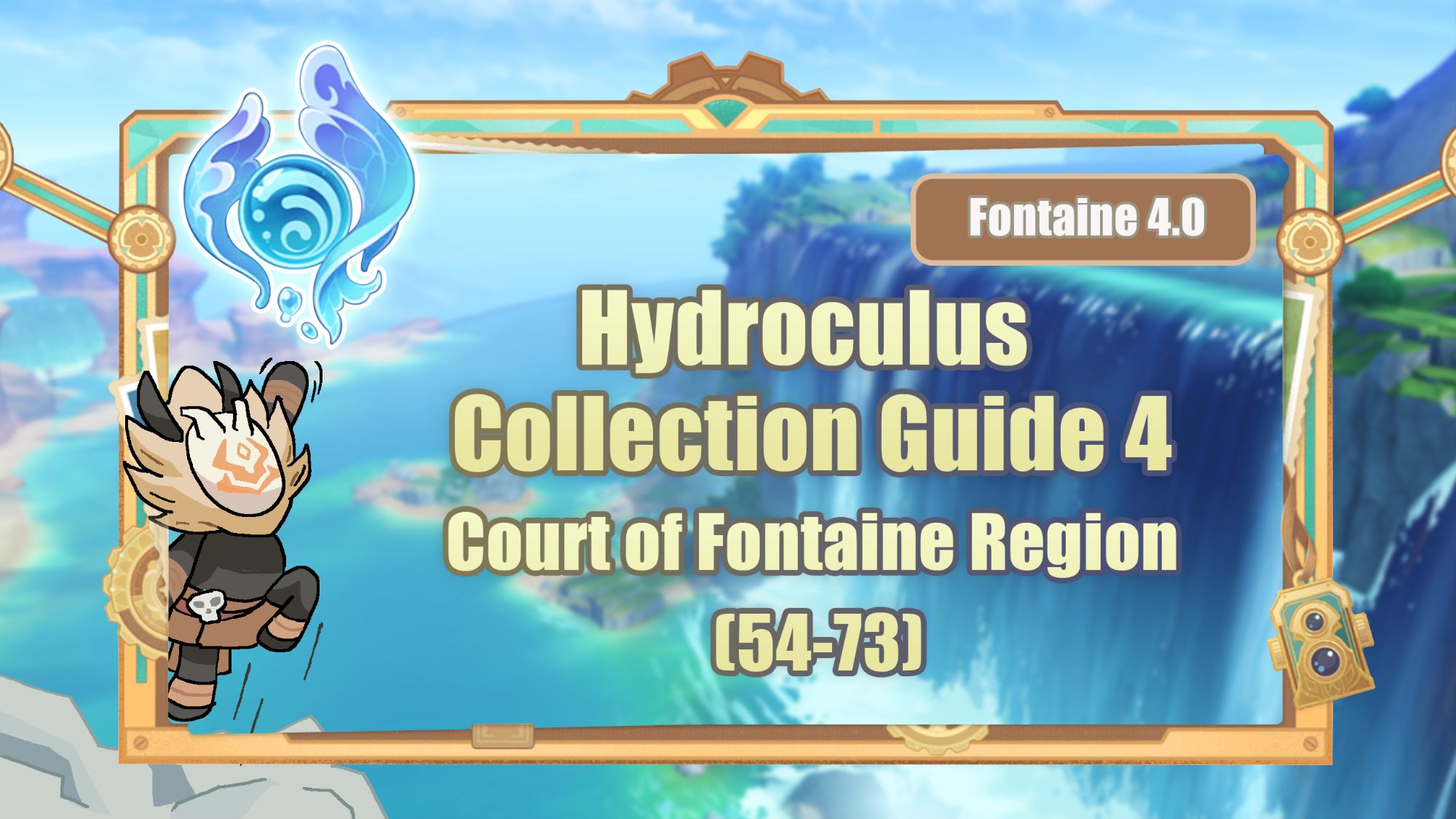 [Fontaine 4.0] Hydroculus Collection Guide 4 – Court of Fontaine Region ...