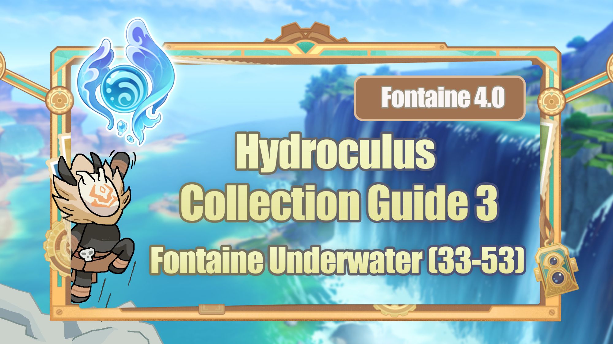 [Fontaine 4.0] Hydroculus Collection Guide 3 - Fontaine Underwater (33 ...
