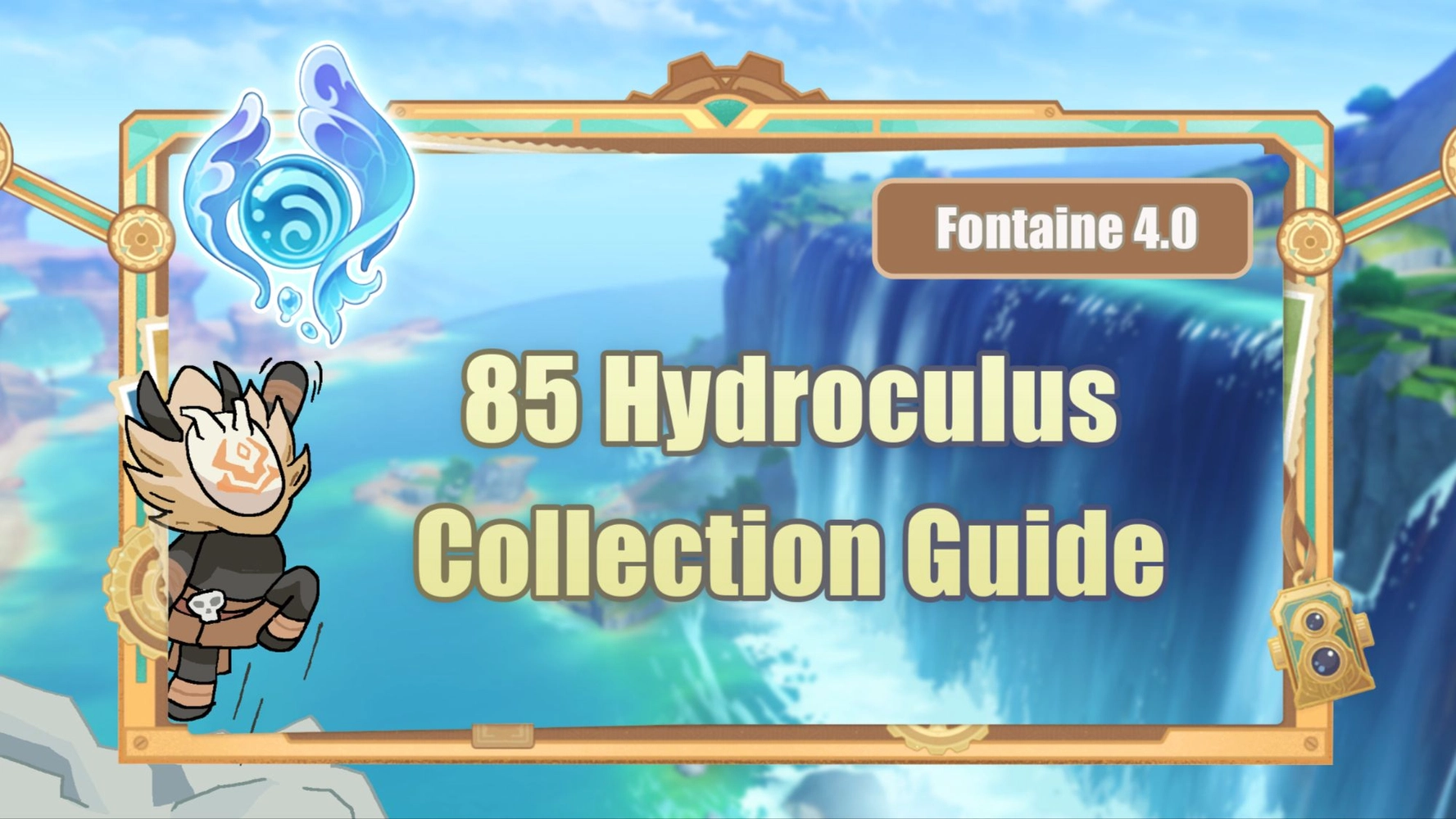 [V4.0] Fontaine Exploration Guide | Hydroculus & Chest & Shrine of Depths & Waypoint Genshin ...