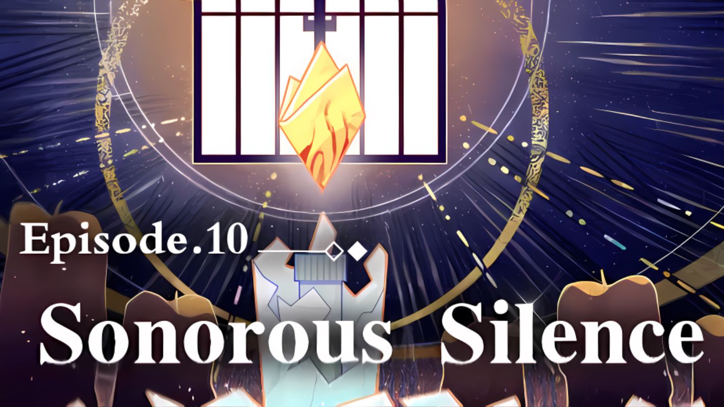 Main Story Chapter 10 「Sonorous Silence」Walkthrough Tears of Themis ...