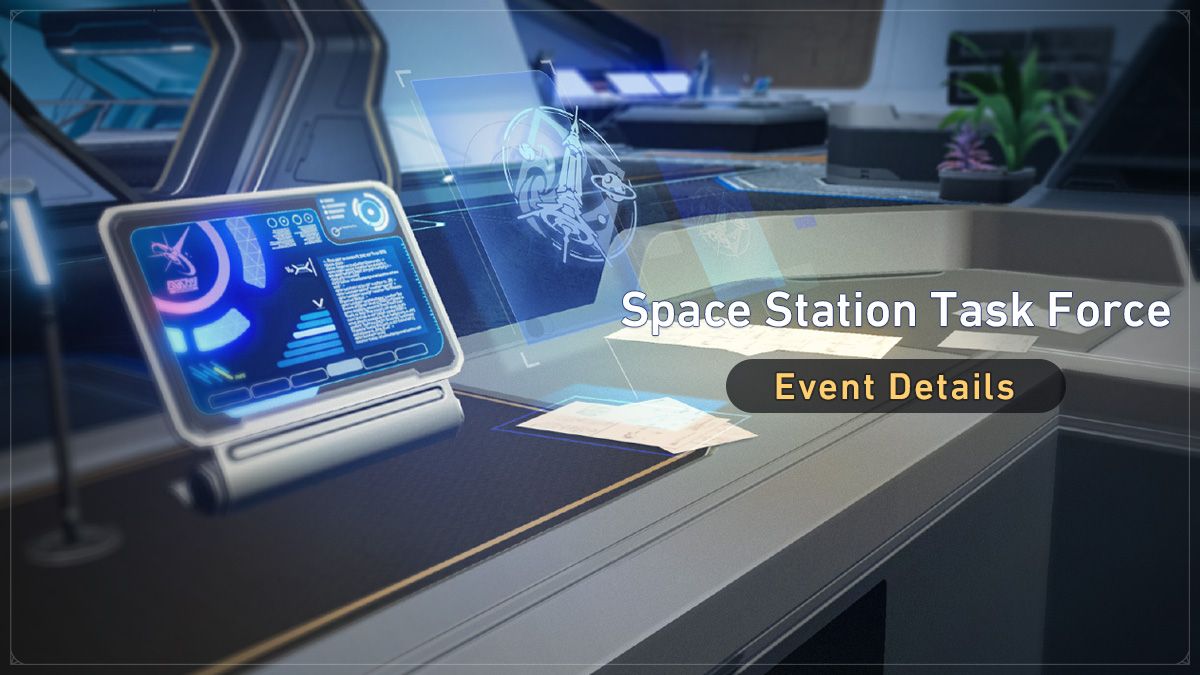 Space Station Task Force: Complete Event Assignments to get rewards such as Stellar Jades Honkai ...