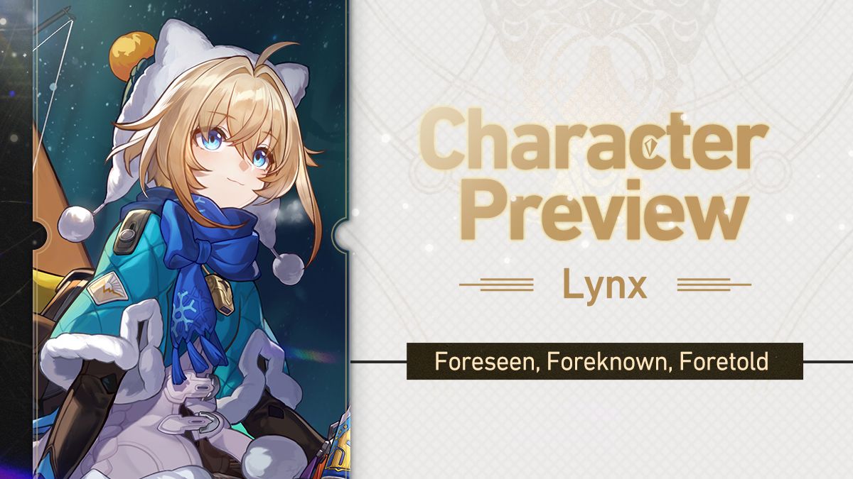 Character Preview | Lynx Honkai: Star Rail | HoYoLAB