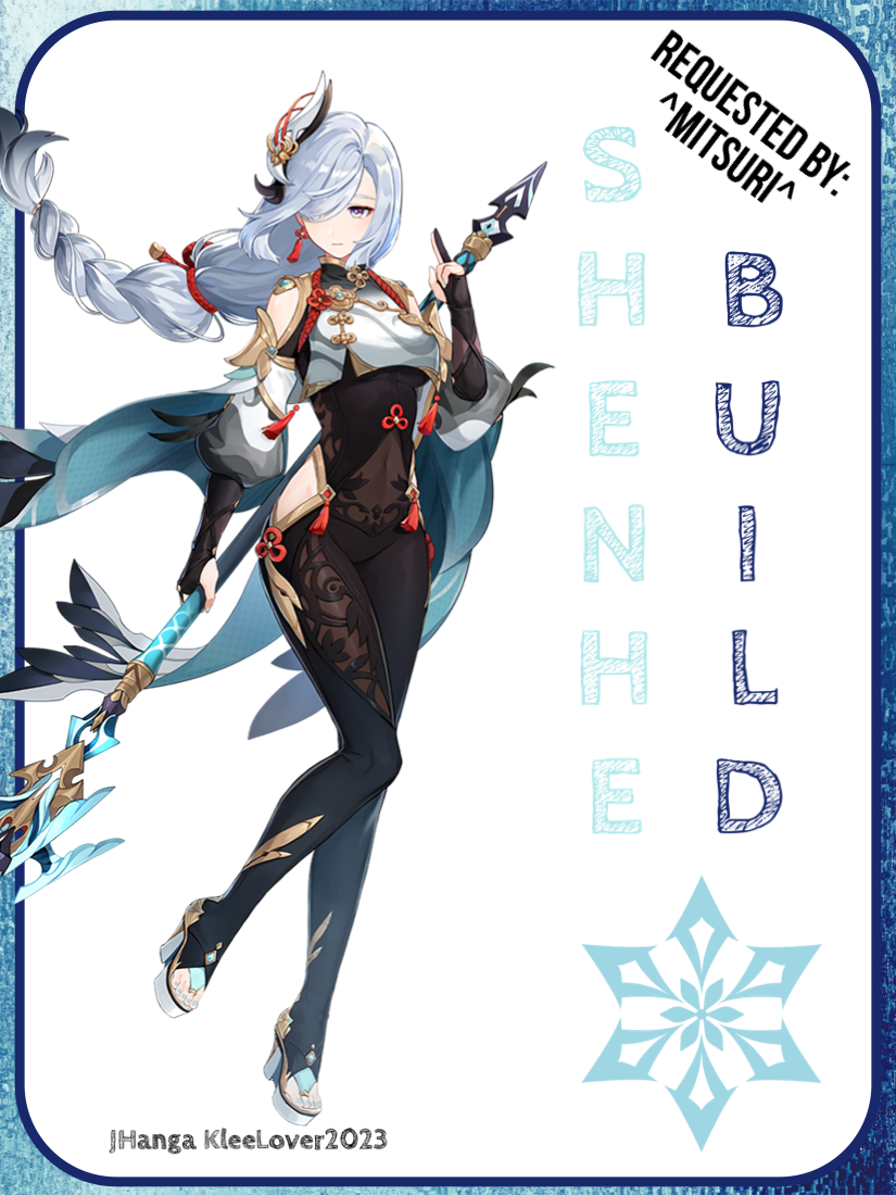 Shenhe Build | Requested by: ^Mitsuri^ Genshin Impact | HoYoLAB