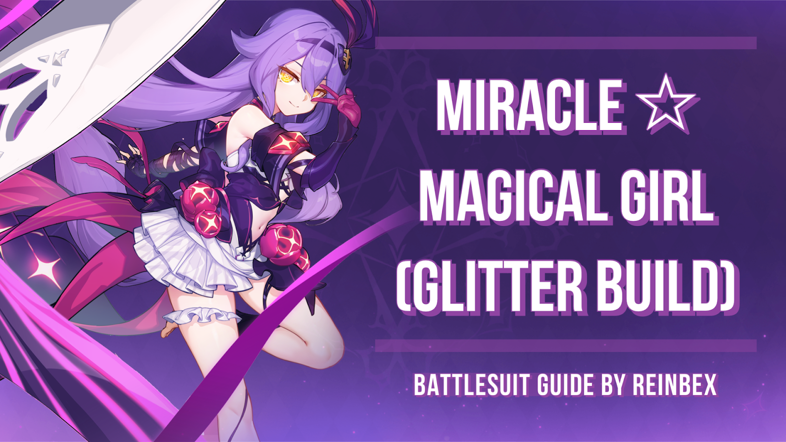 [Beta v6.9 Guide] Miracle ☆ Magical Girl (Glitter Build) Elysian Realm Guide Honkai Impact 3rd ...