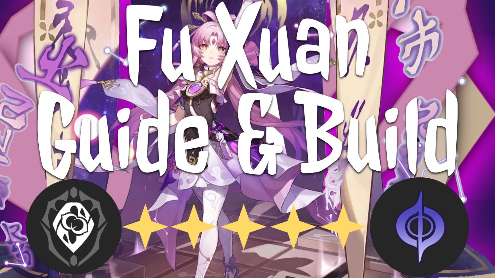 Fu Xuan Character Guide & Build [V1.3] Honkai: Star Rail | HoYoLAB