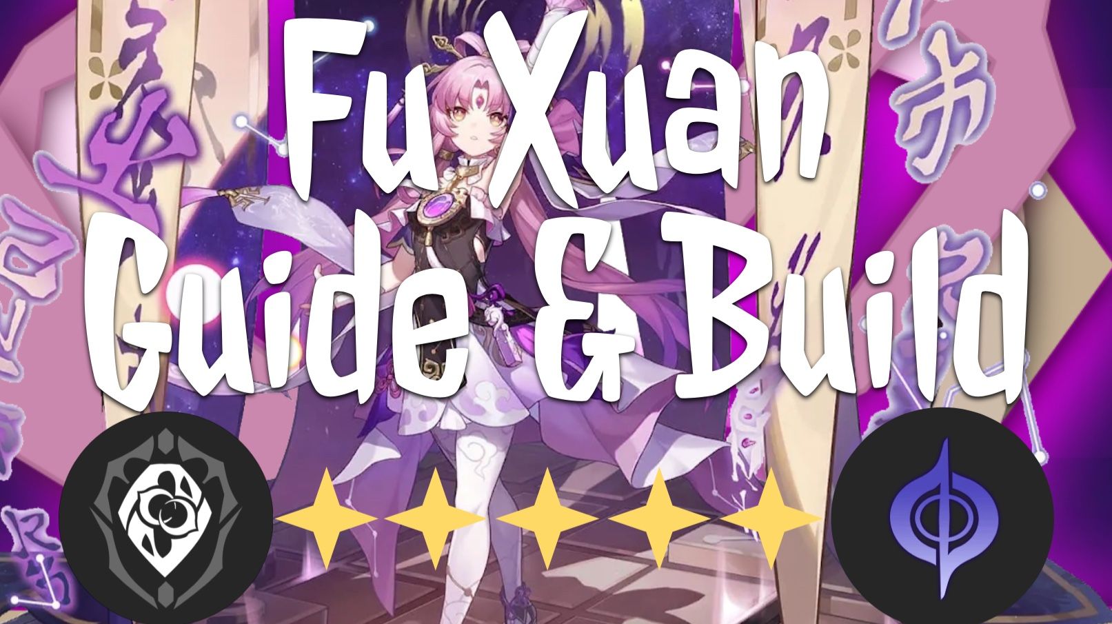 Fu Xuan Character Guide & Build [V1.3] Honkai: Star Rail | HoYoLAB