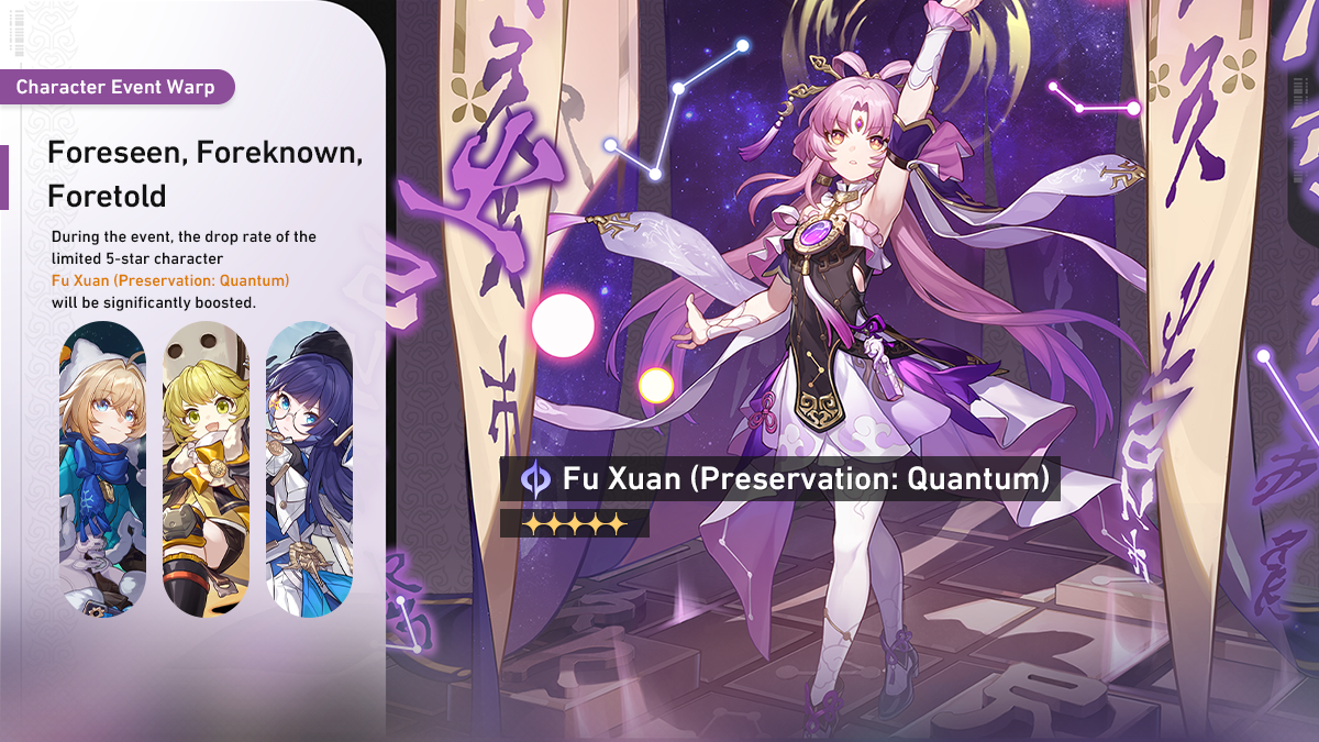 Foreseen, Foreknown, Foretold: Boosted Drop Rate for the Limited 5-star Character Fu Xuan ...