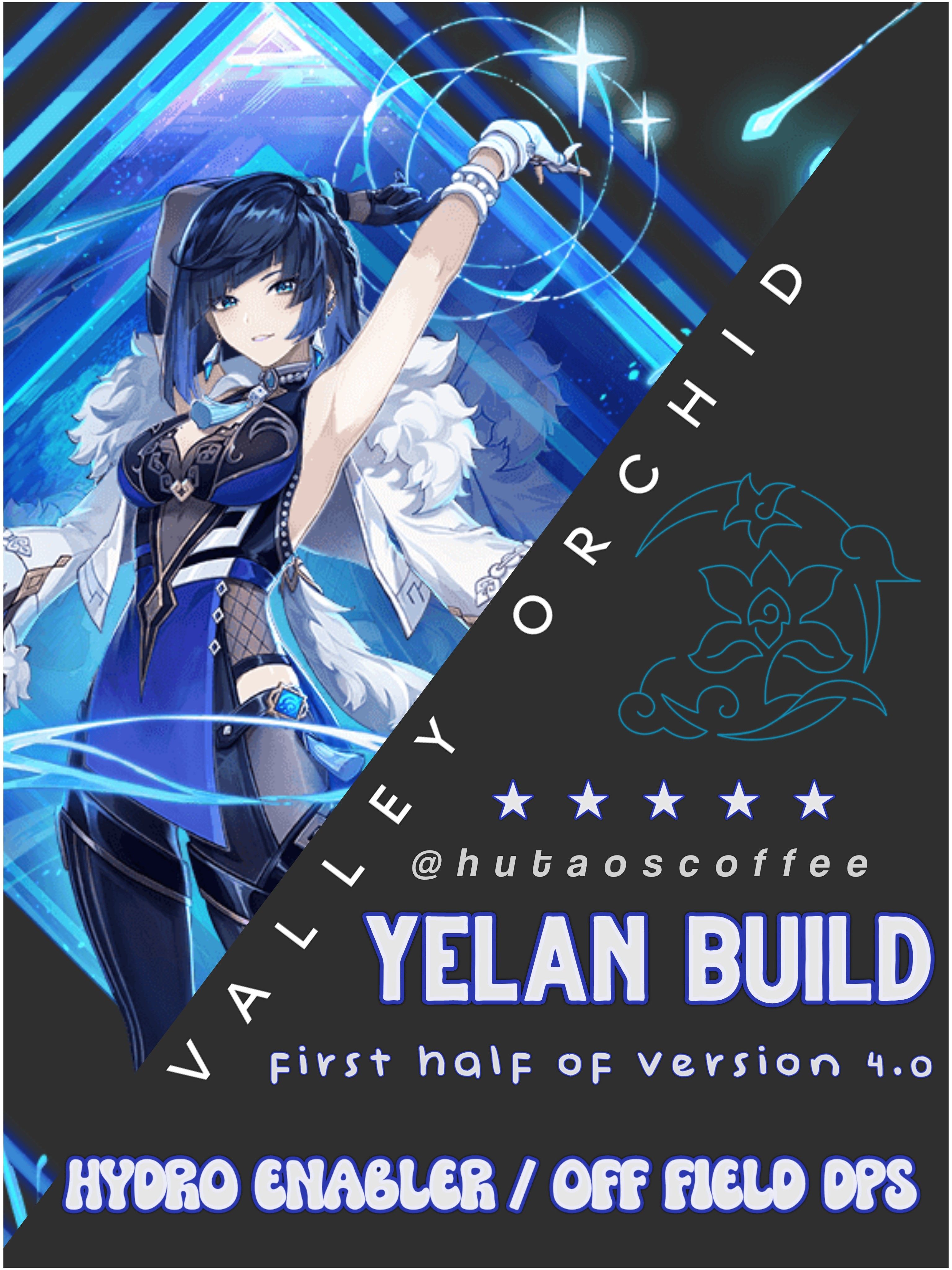 [ Version 4.0 ] Yelan Build — Hydro Off field DPS / Enabler Genshin Impact | HoYoLAB