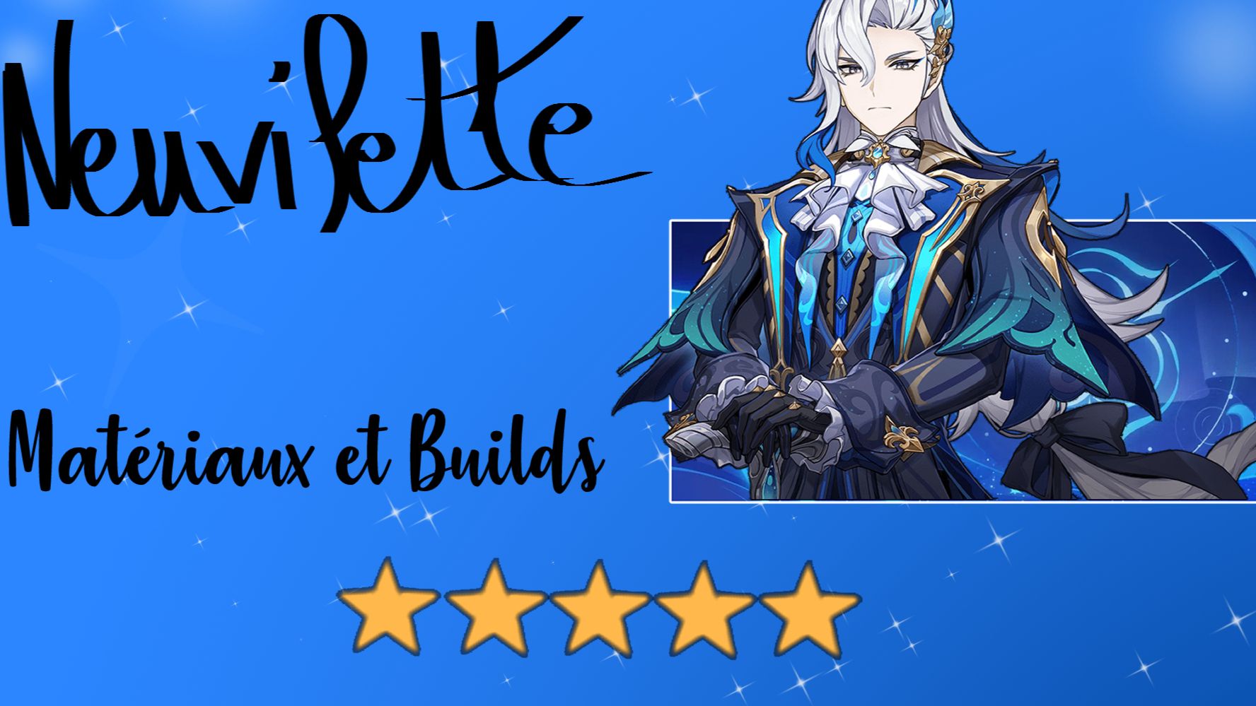 Neuvillette - Matériaux et Builds Genshin Impact | HoYoLAB