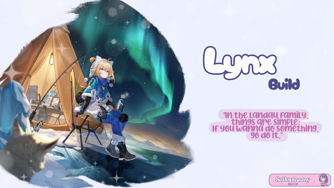 [V1.3] Lynx 🎣Build Honkai Star Rail Honkai: Star Rail | HoYoLAB
