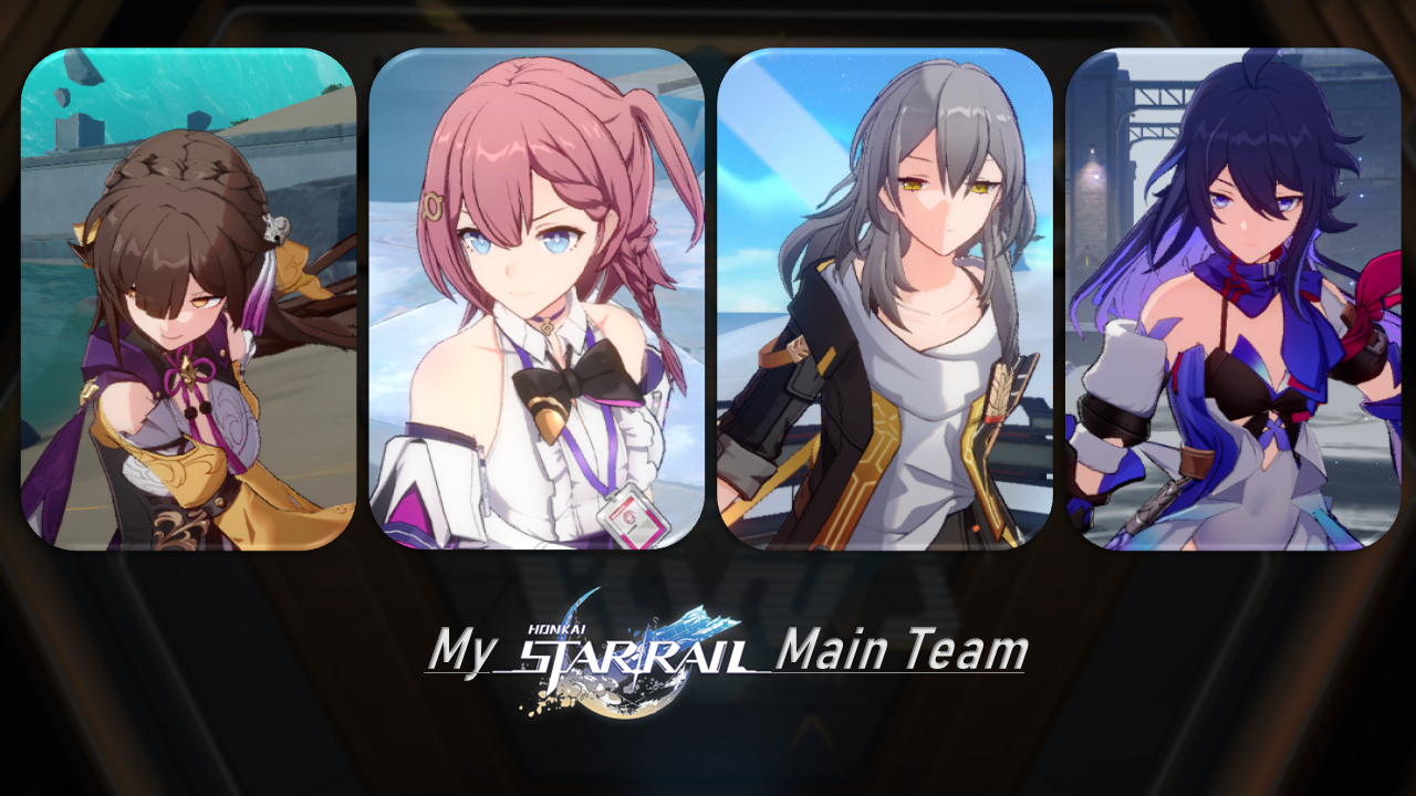My HSR Main Team - The Team I'll Use Forever Honkai: Star Rail | HoYoLAB