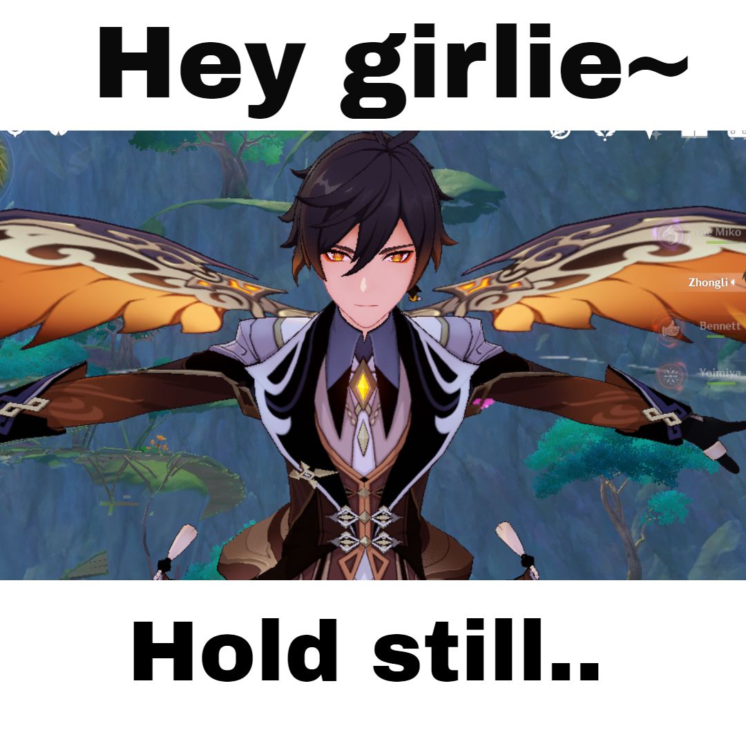 Hey girlie...hold still~ Genshin Impact | HoYoLAB