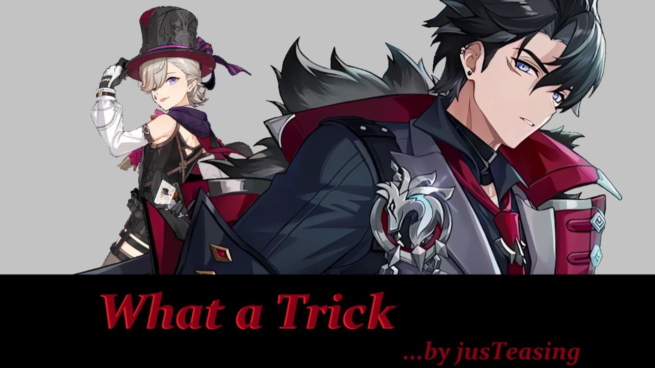 Notice About "What a Trick" / AO3 Account Open for Business!! Genshin ...