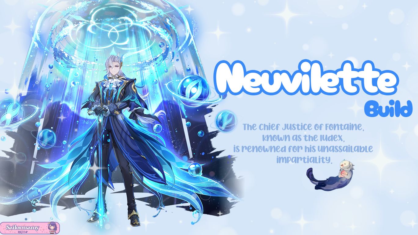 [V4.1] Should you wish for Neuvilette? guide, build and materials ...